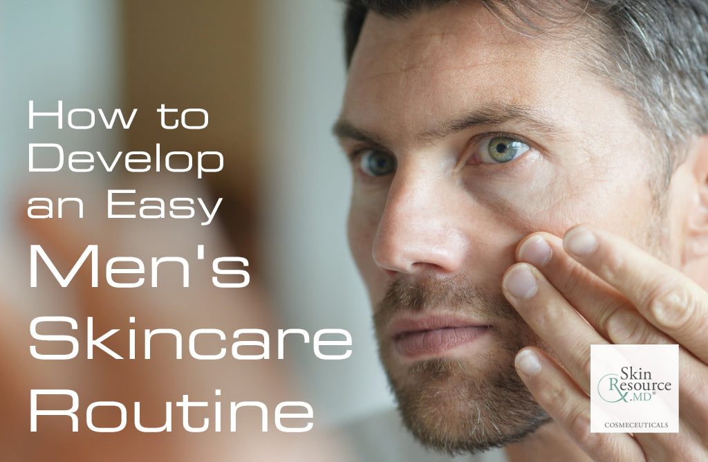How to Develop an Easy Men's Skincare Routine – Resource-Essentials